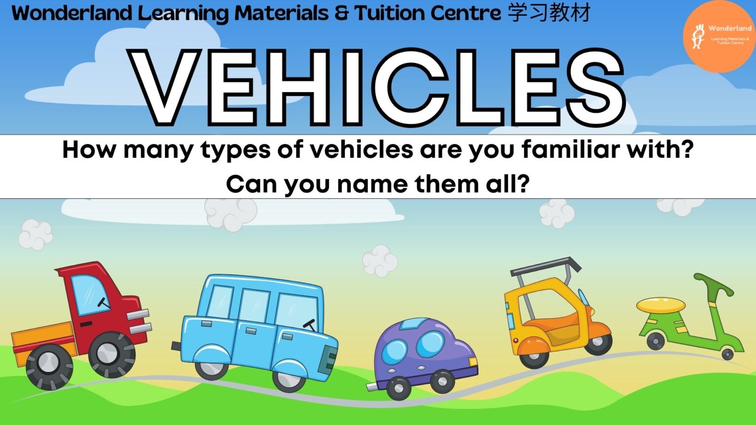 How many types of vehicles are you familiar with? Can you name them all ...